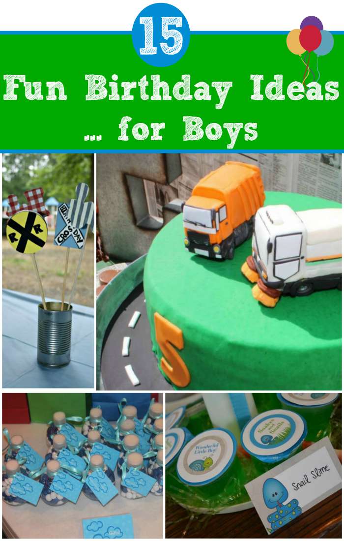 Fun Birthday Ideas For Boys